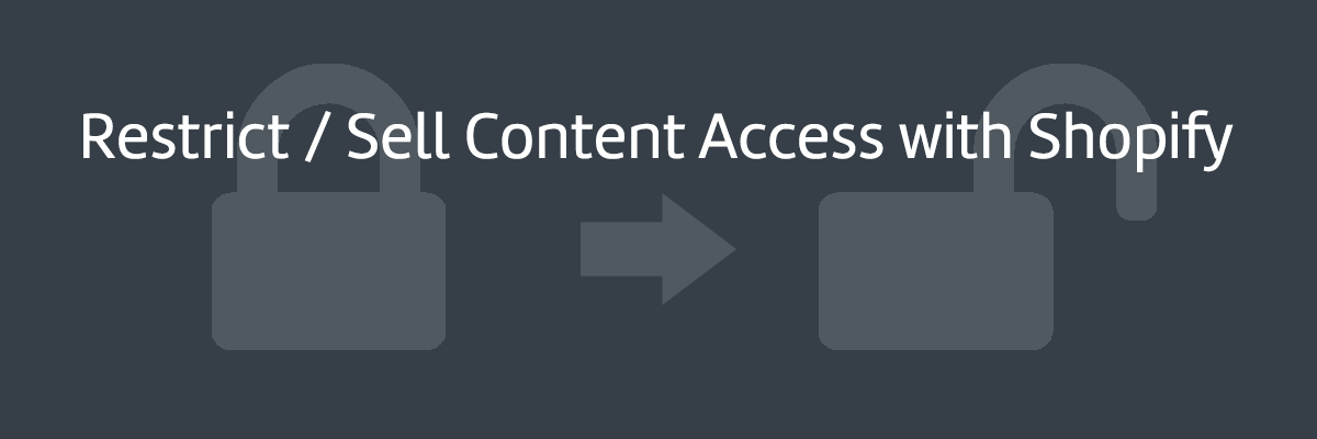 Sell Content Access on Shopify | ShopStorm
